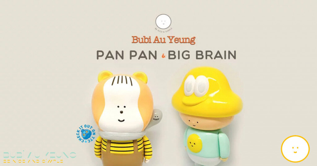 Bubi Au Yeung's Big Brain and Pan Pan Worldwide Release - The Toy Chronicle
