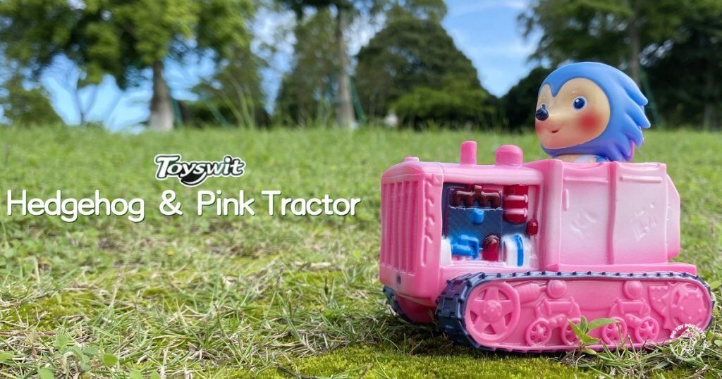 Super Matt Toyswit Presents Hedgehog & Pink Tractor - The Toy Chronicle