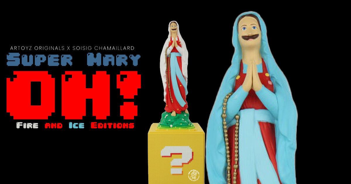 Soasig Chamaillard x Artoyz Presents Super Mary OH! Fire and Ice ...
