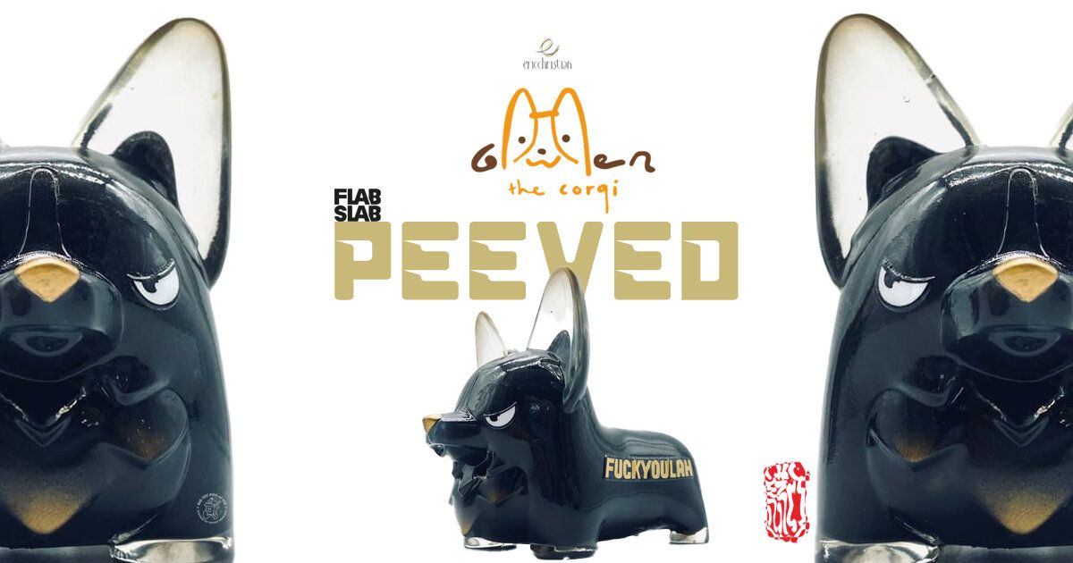 Eric Noah x Kurobokan Presents Gwen the Corgi Peeved FLABSLAB Exclusive ...